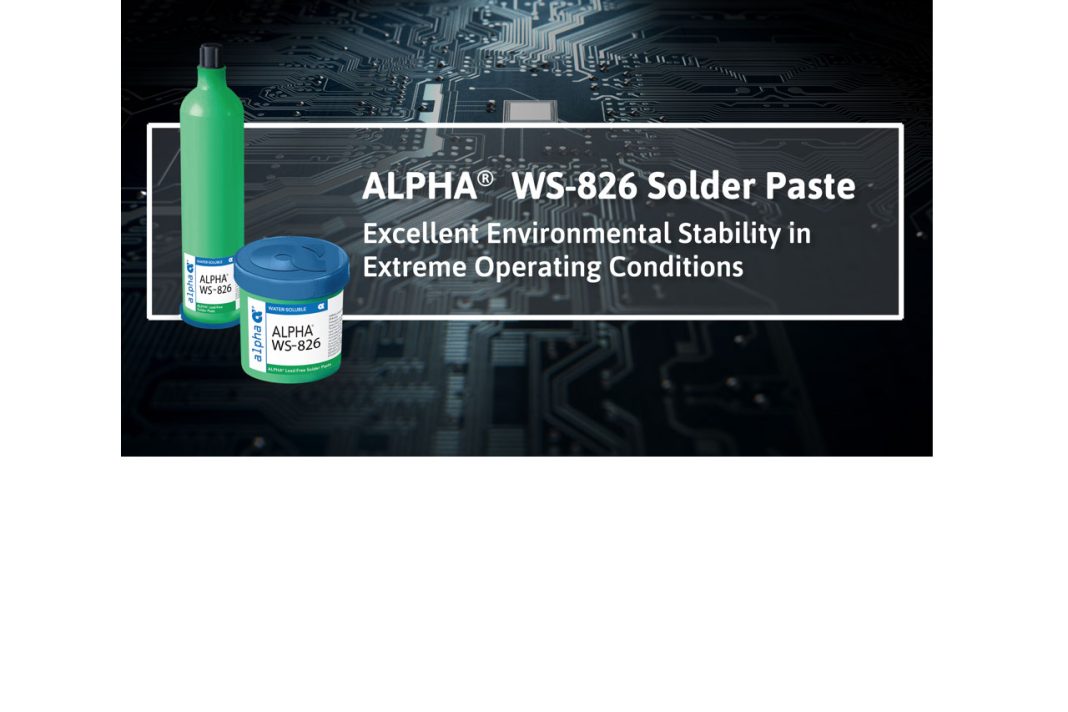 MacDermid Alpha Electronics Solutions Launches ALPHA WS-826 Robust Water Soluble Solder Paste ...