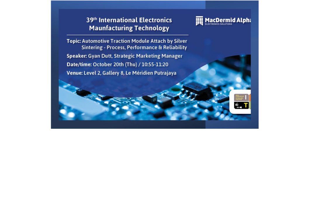 MacDermid Alpha to Present Automotive Traction Module Attach by Silver ...